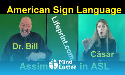 Learn Assimilation in American Sign Language ASL with Dr Bill Vicars ...