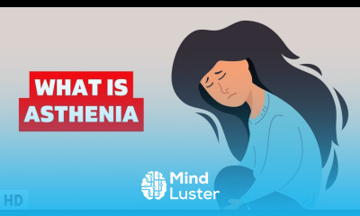 Learn Understanding Asthenia When Your Body Feels Tired All the Time ...
