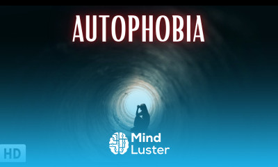 Learn Do You Fear Being Alone The Truth About Autophobia and How to ...