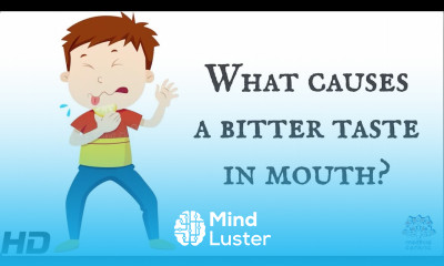 Learn What Causes A Bitter Taste In Mouth - Mind Luster