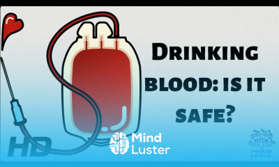Learn Drinking Blood Is It Safe - Mind Luster