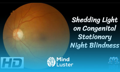Learn Congenital Stationary Night Blindness Navigating Life in the Dark ...
