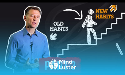 Learn Breaking Old Bad Habits Part 3 - Mind Luster