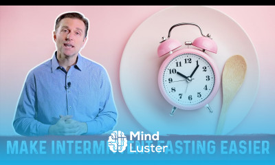 Learn 9 Things To Make Intermittent Fasting Easier – Dr Berg - Mind Luster