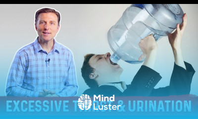 Learn Excessive Thirst Excess Urination – Dr Berg - Mind Luster