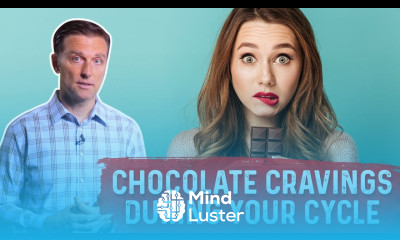 Learn Why Women Crave Chocolate During Their Menstrual Cycle – Dr Berg ...