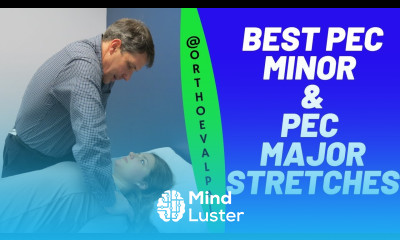 Learn Best Pec Minor and Pec Major Stretches with Ortho Eval Pal - Mind ...