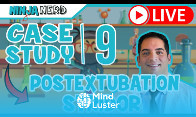 Learn Case Study 9 Postextubation Stridor - Mind Luster