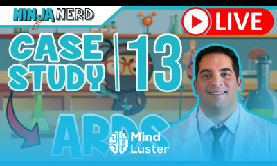 Learn Case Study 13 ARDS - Mind Luster