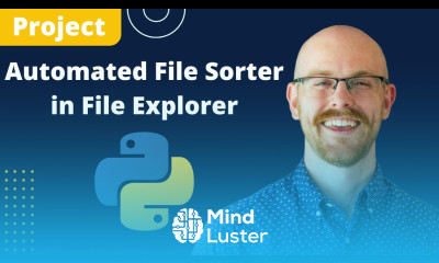 Learn Building an Automated File Sorter in File Explorer using Python Python Projects for ...