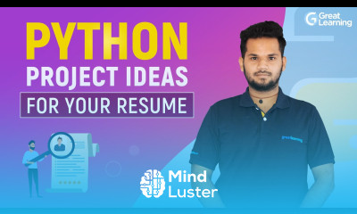 Learn Python Project Ideas for your Resume Python Programming Great Learning - Mind Luster