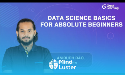 Learn Data Science Basics for absolute beginners Data Science Tutorial Great Learning - Mind Luster