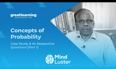 Learn Concepts of Probability Tutorial Case Study Its Respective Questions Part 1 Great Learning ...