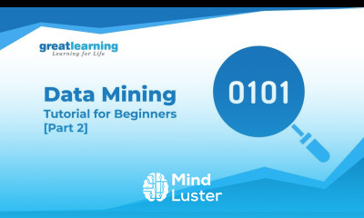 Learn Data Mining Tutorial for Beginners Part 2 Intro to Big Data Great Learning - Mind Luster