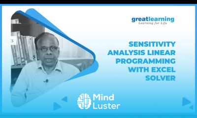 Learn Sensitivity Analysis Linear Programming With Excel Solver Analysis and Interpretation ...