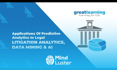 Learn Applications of Predictive Analytics in Legal Litigation Analytics Data Mining AI Great ...