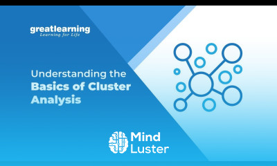 Learn Understanding the Basics of Cluster Analysis Cluster Analysis Tutorial Introduction to ...