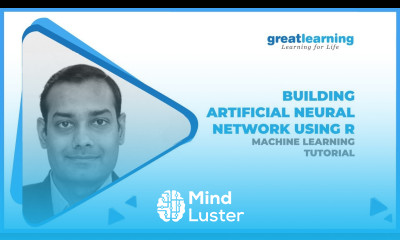 Learn Building Artificial Neural Network using R Machine Learning Tutorial Great Learning - Mind ...