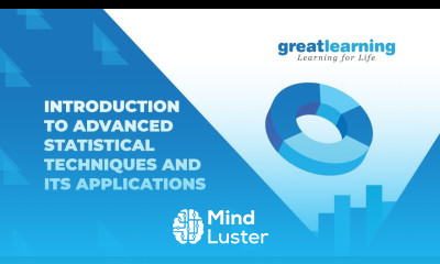 Learn Introduction to Advanced Statistical Techniques and Its Applications Data Analysis Great ...