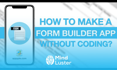 Learn How to create a Lead Generation app using the Form Builder feature on Appy Pie Lesson 43 ...