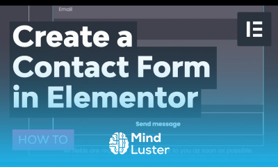 Learn Create an Elementor Contact Form for WordPress - Mind Luster