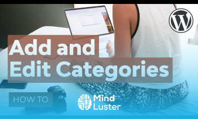 Learn How to Add and Edit Categories in WordPress - Mind Luster