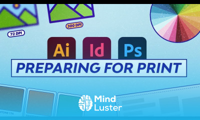 Learn Prepare for Print in InDesign Illustrator Photoshop FREE COURSE ...