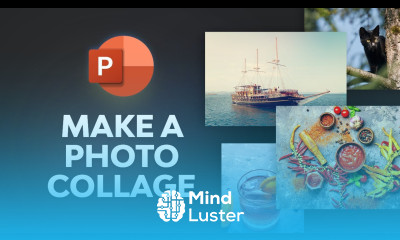 Learn How to Make a Photo Collage in PowerPoint Presentations - Mind Luster