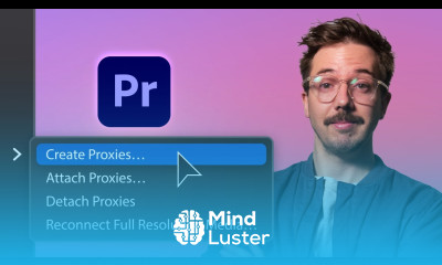Learn How to Create Proxy Files for Premiere Pro Premiere Pro Tutorial ...