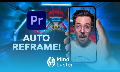 Learn How to Use Auto Reframe in Premiere Pro - Mind Luster