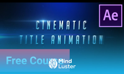 Learn Create a Cinematic Text Animation in Adobe After Effects - Mind Luster