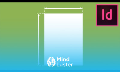 Learn How to Change Page Size in InDesign - Mind Luster