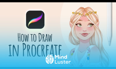 Learn How to Draw in Procreate Beginners Guide - Mind Luster