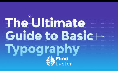 Learn The Ultimate Guide to Basic Typography - Mind Luster