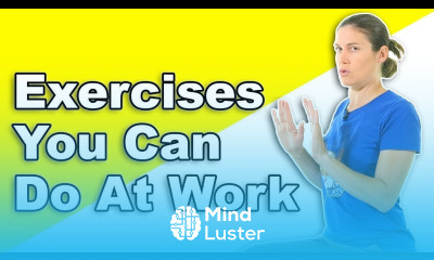Learn 3 Easy Desk Exercises You Can Do At Work - Mind Luster