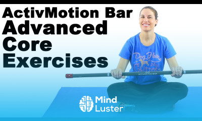 Learn ActivMotion Bar Advanced Core Exercises Ask Doctor Jo - Mind Luster