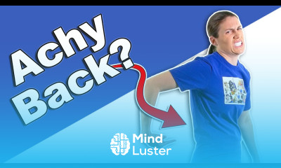 Learn 5 Achy Back Pain Relief Stretches - Mind Luster
