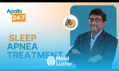 Learn How to Treat Sleep Apnea Dr Sanjeev Gupta - Mind Luster
