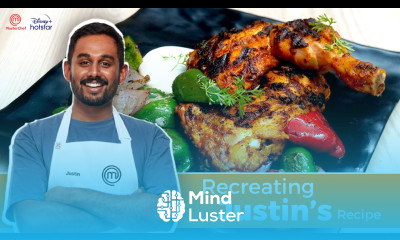 Learn Charcoal Chicken Big Foodie VS Justin Narayan Master Chef Australia - Mind Luster