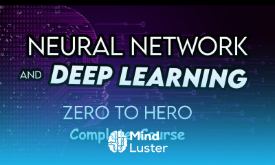 Learn Neural Networks and Deep Learning Complete Course - Mind Luster
