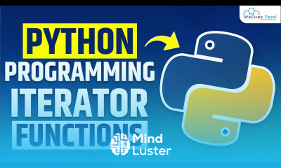 Learn Python Functions What are Iterator Functions in Python Programming - Mind Luster
