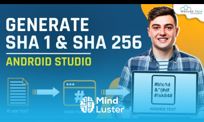 Learn How to Get SHA 1 and SHA 256 From Android Studio Firebase Full Tutorial - Mind Luster