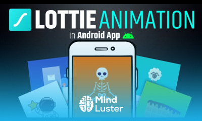 Learn Lottie Animation in Android Application Lottie Animation Tutorial ...