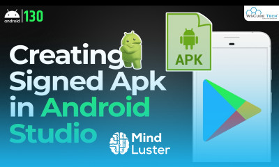 Learn How to Create Signed APK file using Android Studio Kotlin Android Tutorial - Mind Luster