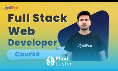 Learn Full Stack Web Development Course Full Stack Web Developer Course Intellipaat - Mind Luster