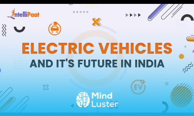 Learn Fundamentals of Electric Vehicles Future of Electric Vehicles in ...