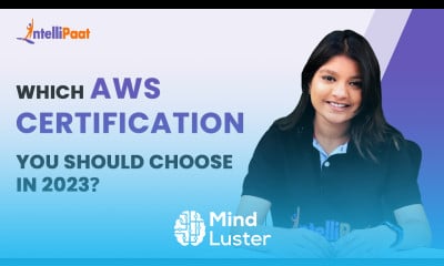 Learn AWS Certification 2023 AWS Solution Architect Certification Intellipaat - Mind Luster