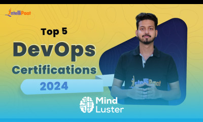 Learn Top 5 DevOps Certifications 2024 Highest Paying DevOps Certifications 2024 DevOps ...