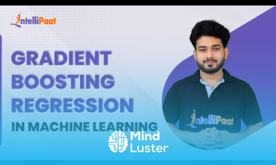 Learn Gradient Boosting Machine Learning Gradient Boosting for Regression Explained Intellipaat ...