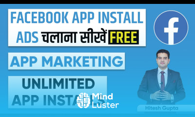 Learn Facebook App Install Ads 2021 How to Run App Install Ads on Facebook App Marketing ...